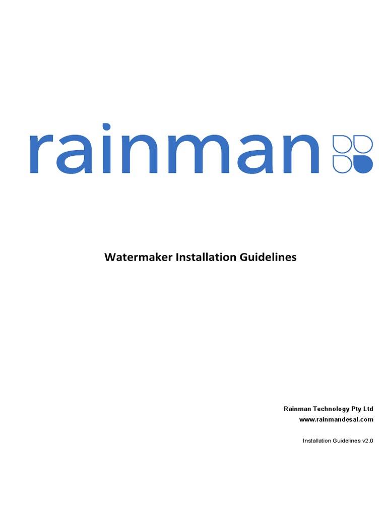 Rainman Watermaker Installation Guidelines v2.0 | PDF | Water ...