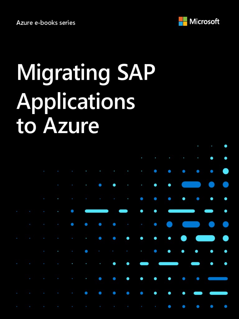 Migrating SAP Applications To Azure EN-CA | PDF | Microsoft Azure ... Migrating SAP Applications To Azure EN-CA | PDF | Microsoft Azure ...