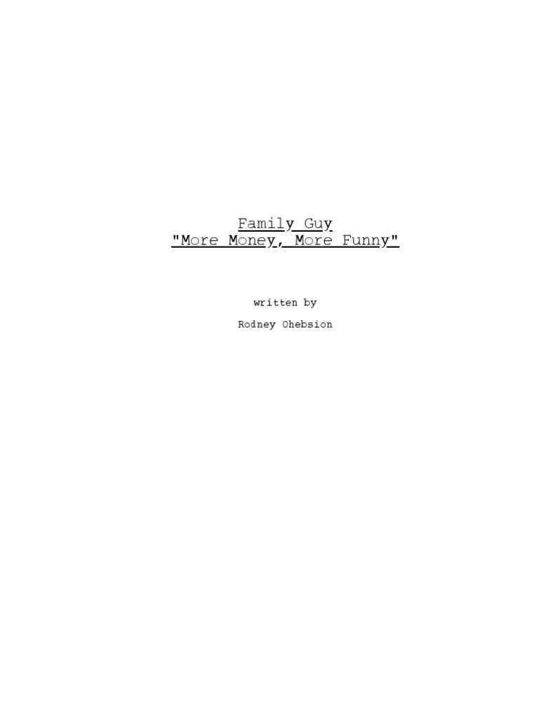 Family Guy Spec Script | PDF | Meg Griffin | Betting In Poker