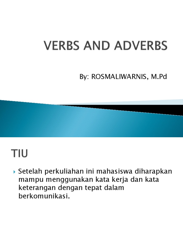 Verbs and Adverbs-1 | PDF | Verb | Adverb