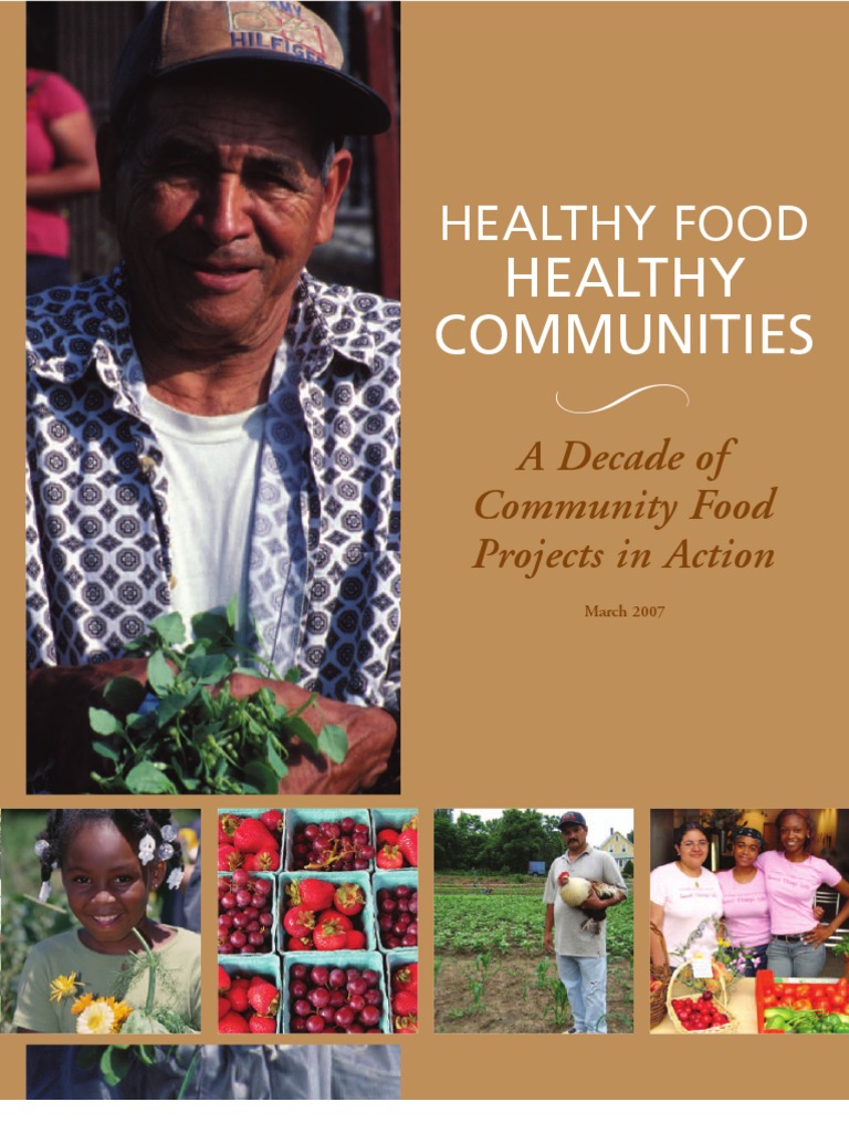 Healthy Food Healthy Communities: A Decade of Community Food Projects ...