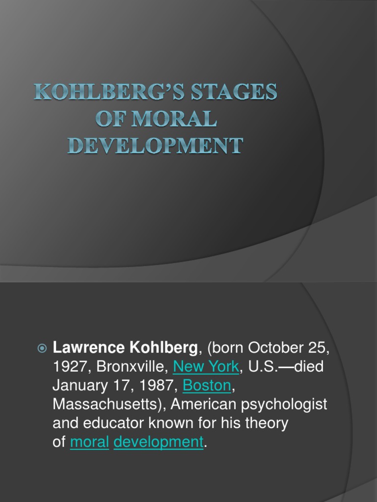 Kohlberg's Stages of Moral Development | PDF | Psychological Concepts ...