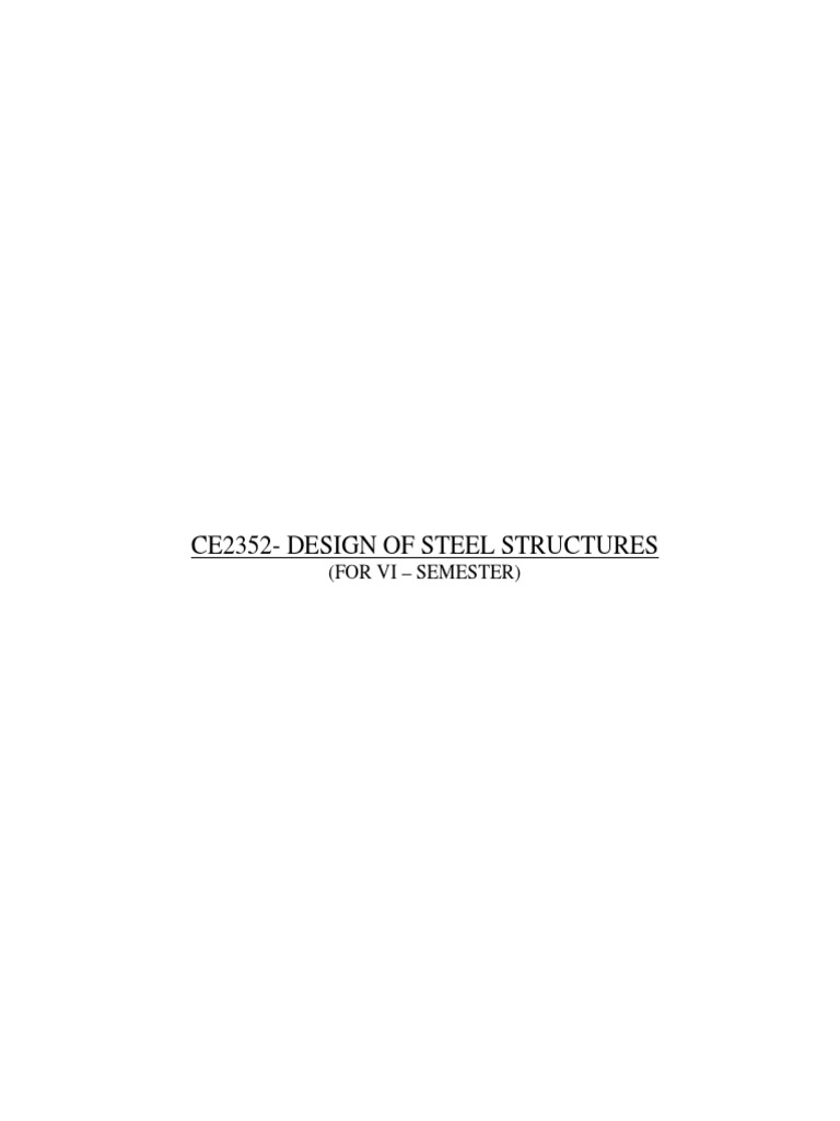 Fdocuments - Us Ce2352 Design of Steel STR Design of Steel Structures 1 ...