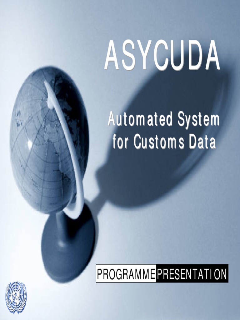 ASYCUDA Programme Overview and Achievements | PDF | Customs | Risk ...