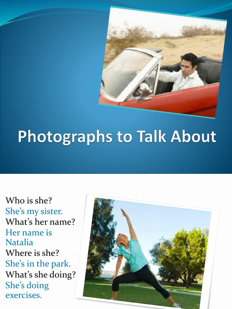 Photographs To Talk About PPT Conversation Topics Dialogs Fun ...