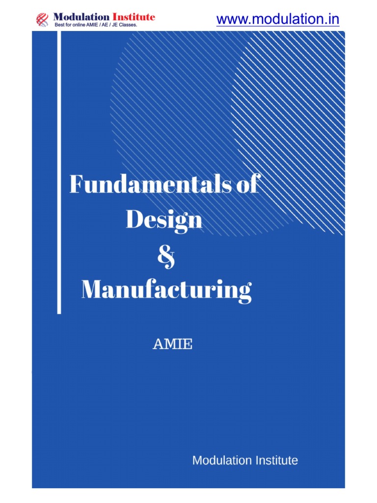 Fundamentals of Design & Manufacturing Notes-Amie Sec A | PDF ...