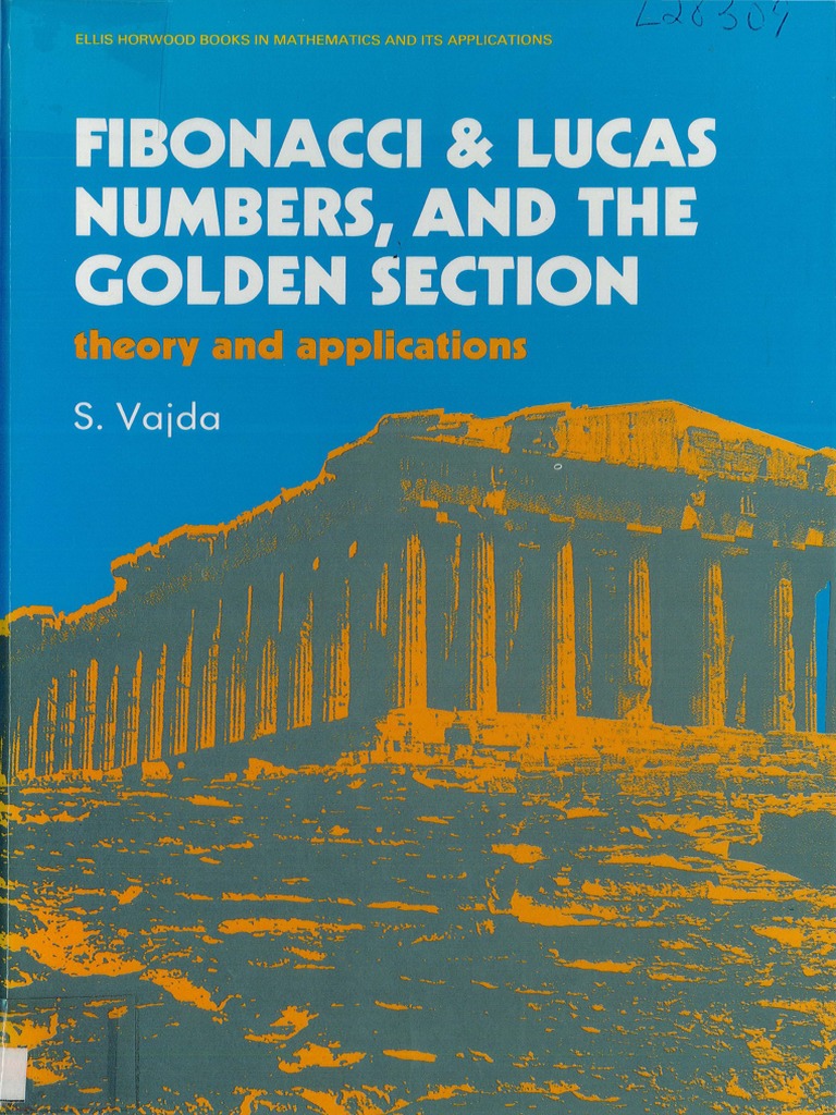 1989-Steven Vajda-Fibonacci and Lucas Numbers and The Golden Section ...