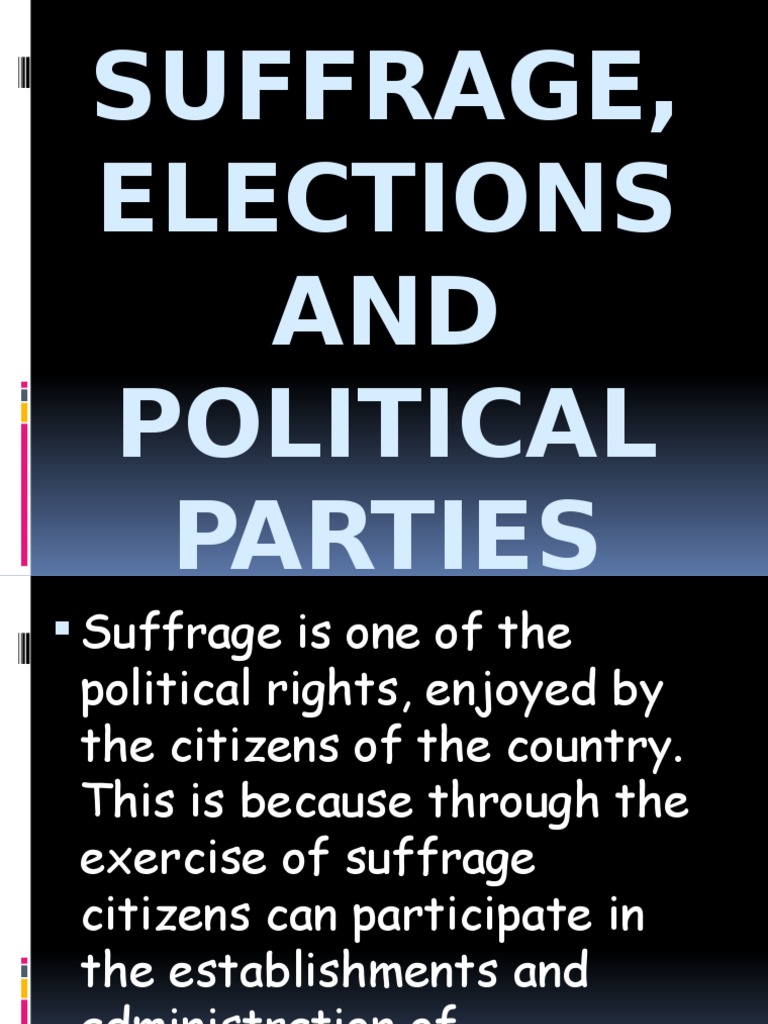 SUFFRAGE | PDF | Political Parties | Suffrage
