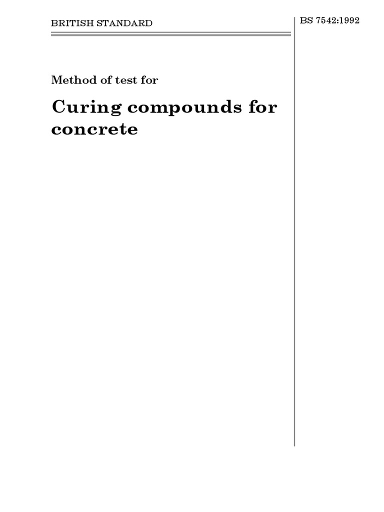 BS 7542 1992 Method of Test For Curing Compounds For Concrete ...