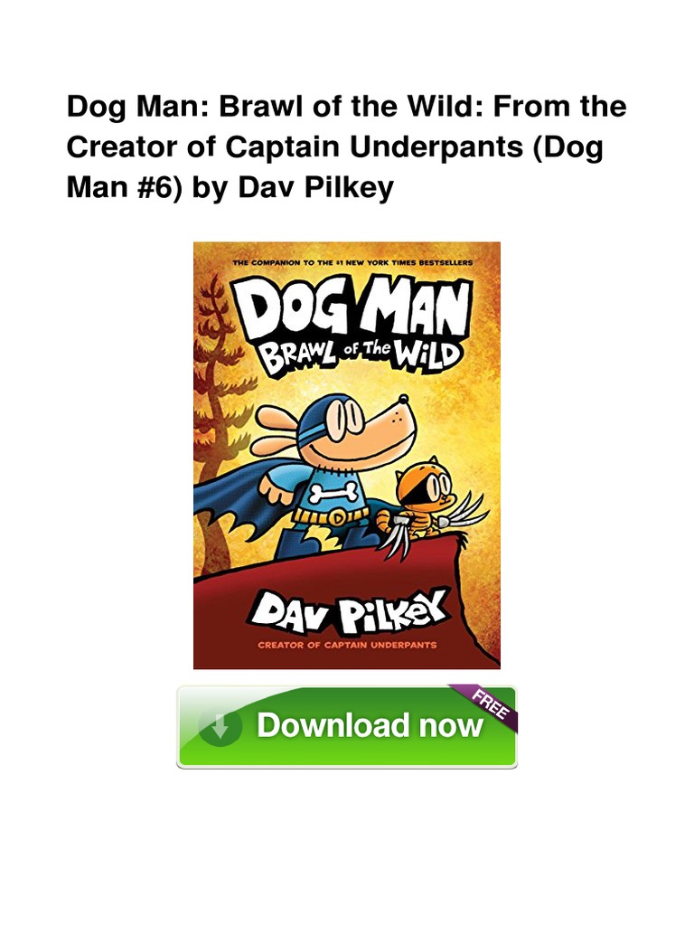 Dog Man Brawl of The Wild From The Creat PDF | PDF | Works