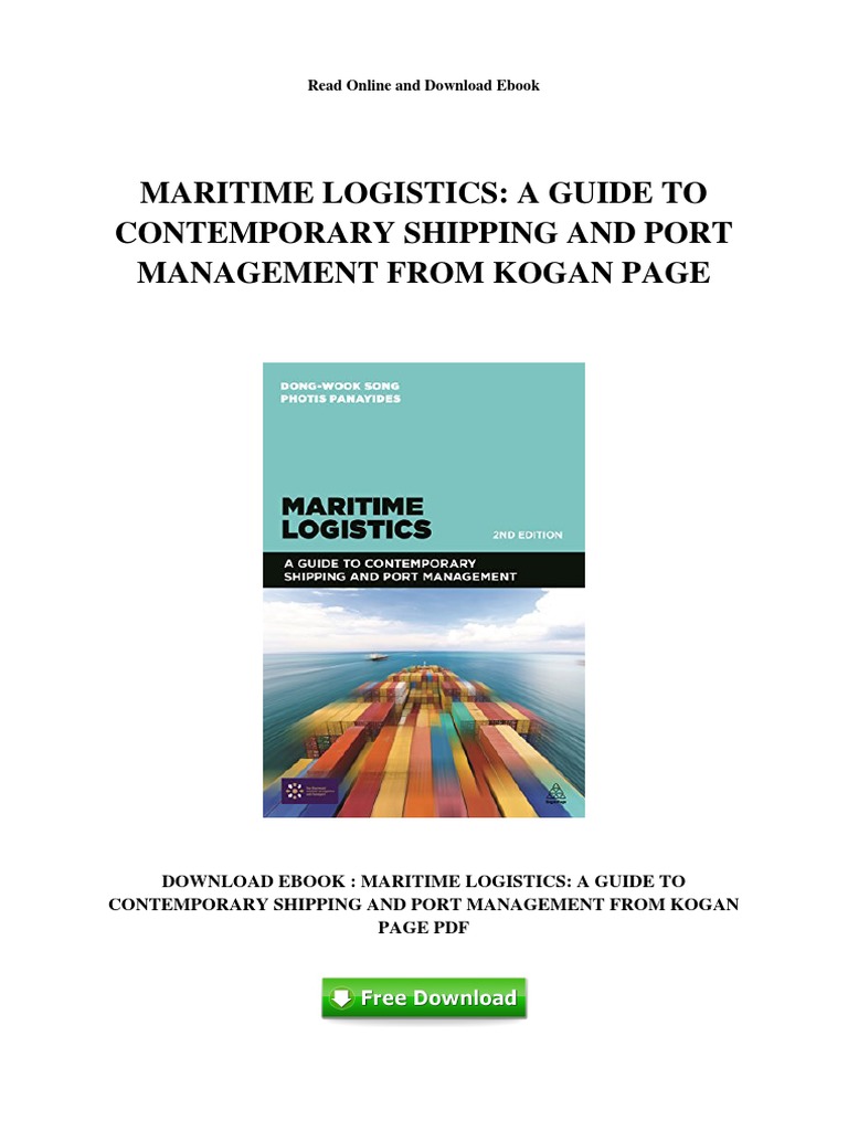 Maritime Logistics A Guide To Contemporary Shipping and Port Management ...