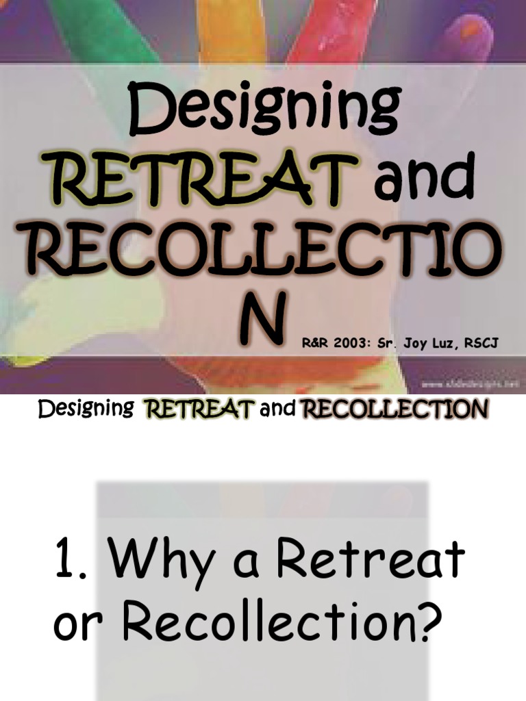 Designing Retreat and Recollection | PDF | Recall (Memory) | Jesus
