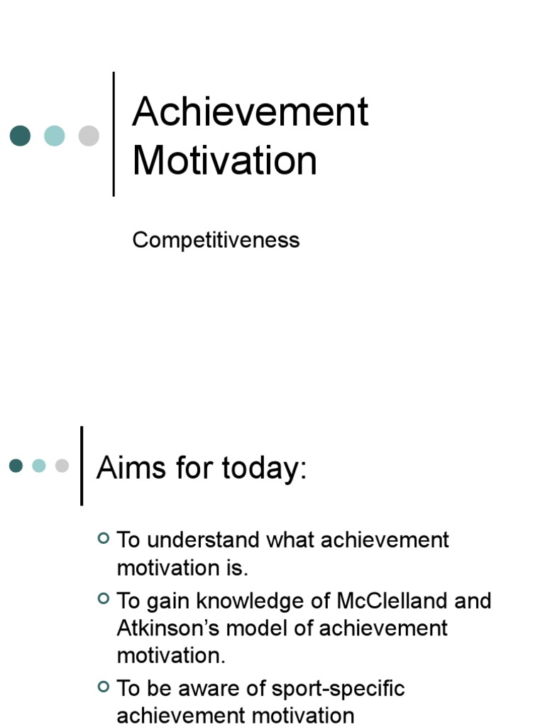 Achievement Motivation | PDF | Self Concept | Motivation