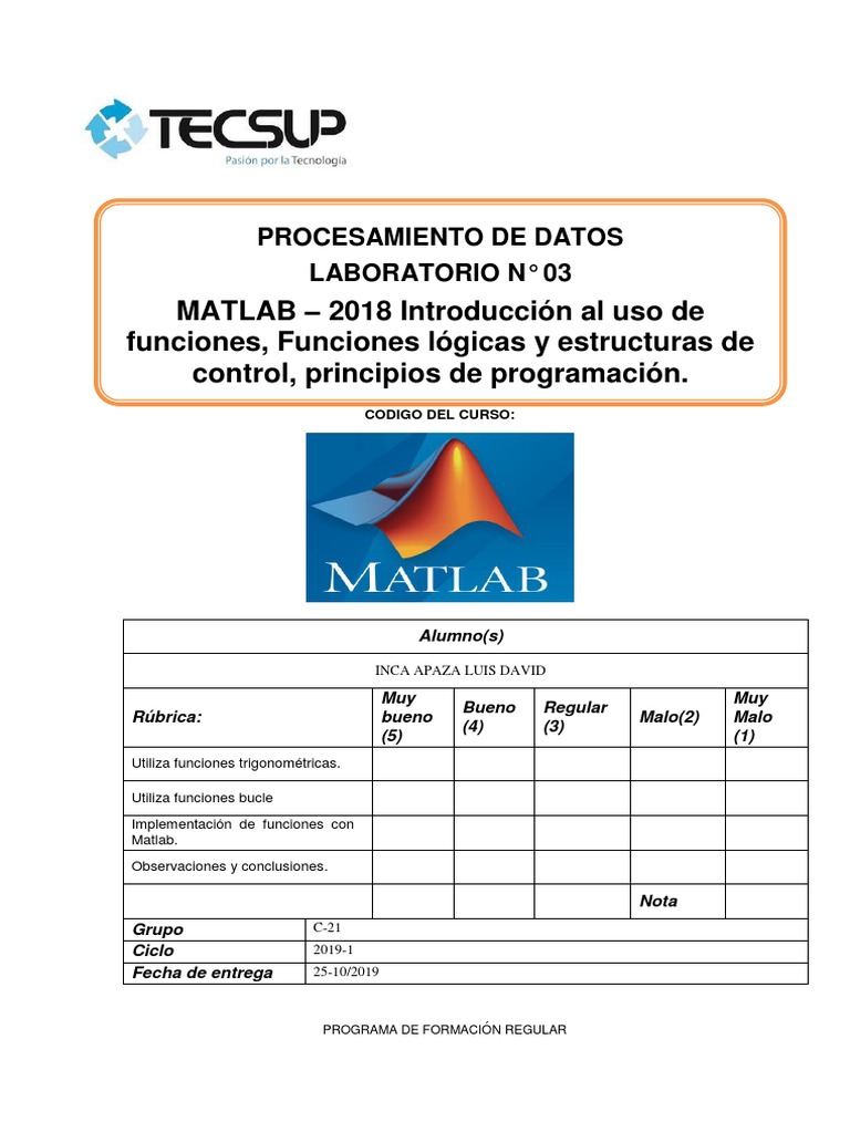 Lab 03 - Matlab - Introducion Al Uso de Funciones, Funciones Logicas y Estructuras de Control ...