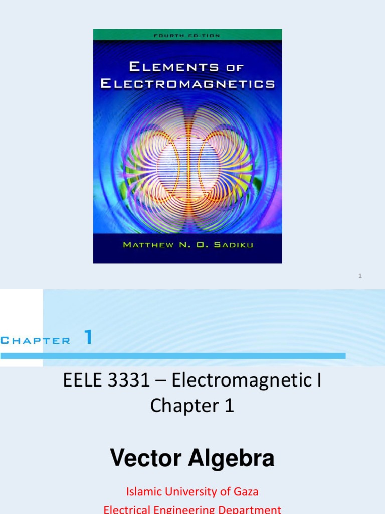 Electro Magnetic Field Theory - Chapter1 | PDF | Euclidean Vector | Electromagnetic Field