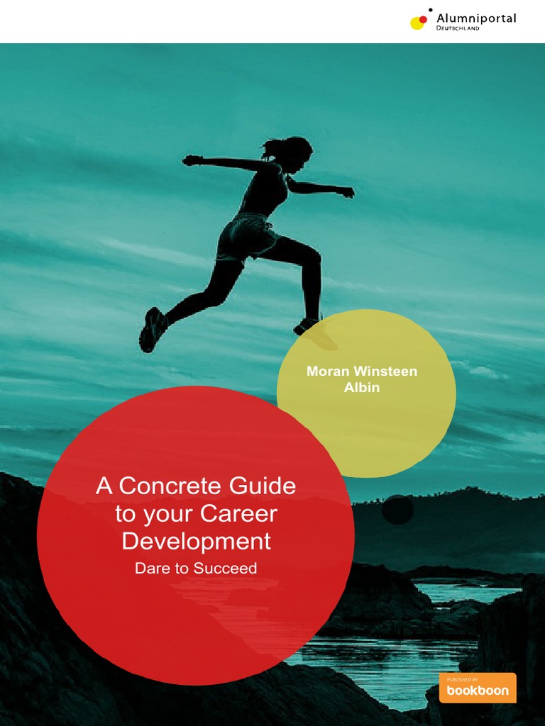 A Concrete Guide To Your Career Development | PDF | Goal | Résumé