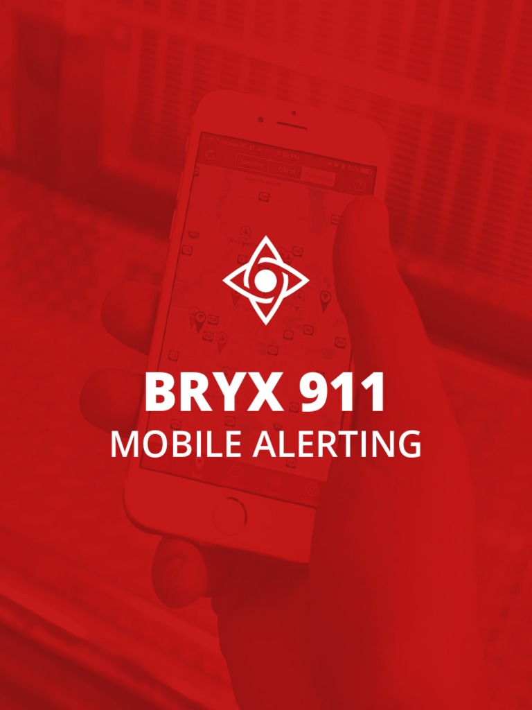Bryx 911: Mobile Alerting for First Responders | PDF | 9 1 1 ...