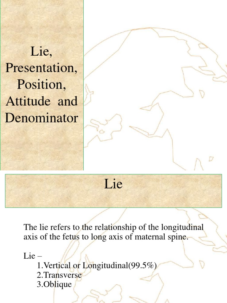 Lie Presentation | PDF | Human Reproduction | Human Anatomy