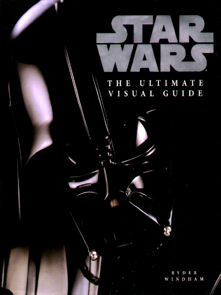 Star Wars The Ultimate Visual Guide | PDF