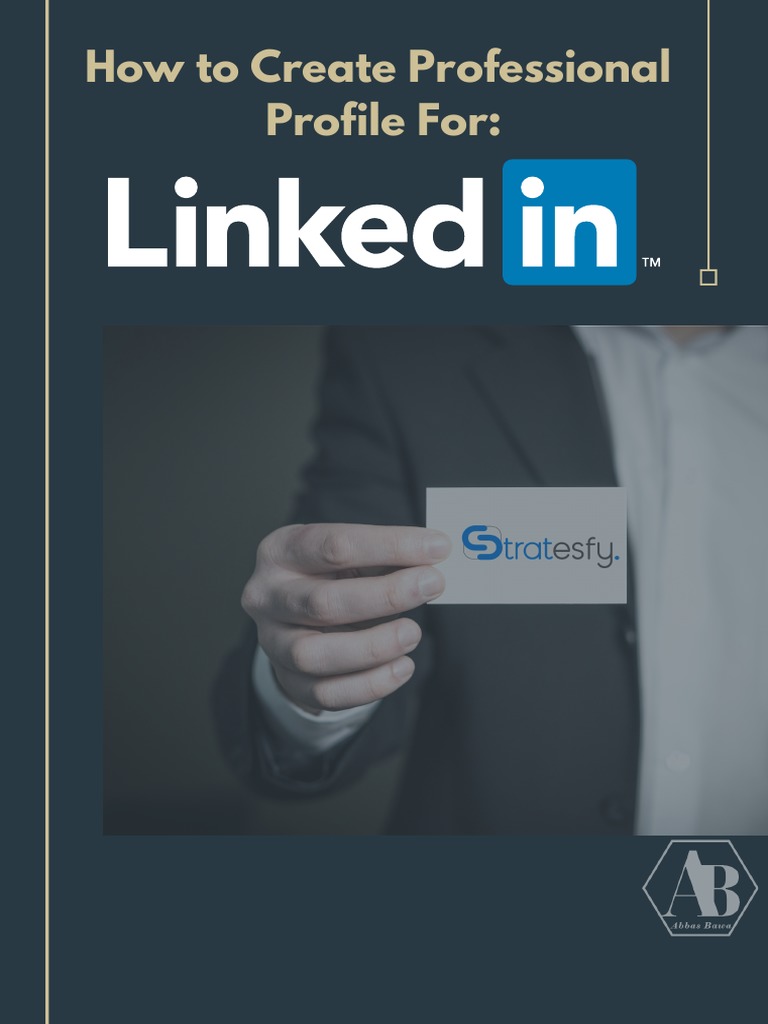 Create a Professional LinkedIn Profile | PDF | Linked In | Social Media
