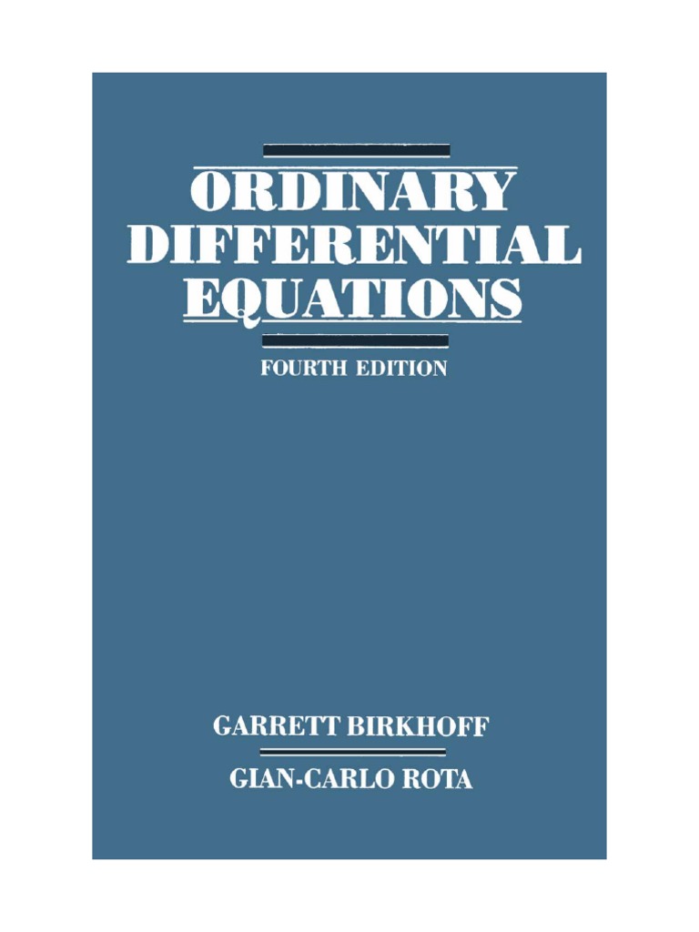 Garrett Birkhoff, Gian-Carlo Rota Ordinary Differential Equations 1989 ...