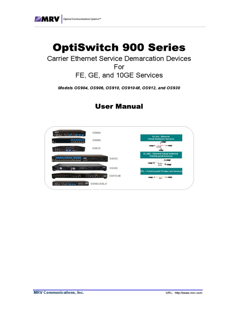 OptiSwitch 900 Series User Manual ML49175A L2 Ver 2 1 6A L3 Ver 3 1 4 ...