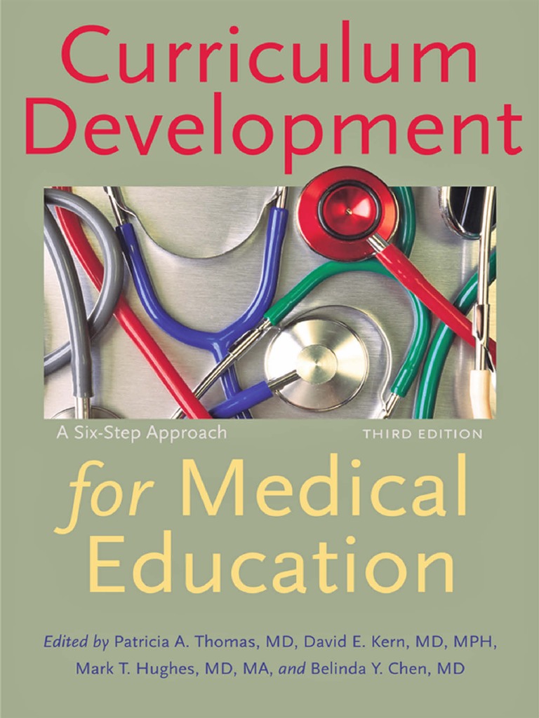 Curriculum Development For Medical-Education A-Six Step Approach | PDF ...