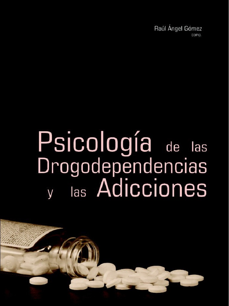 Psicología de Las Drogodependencias y Las Adicciones PDF | PDF | La ...