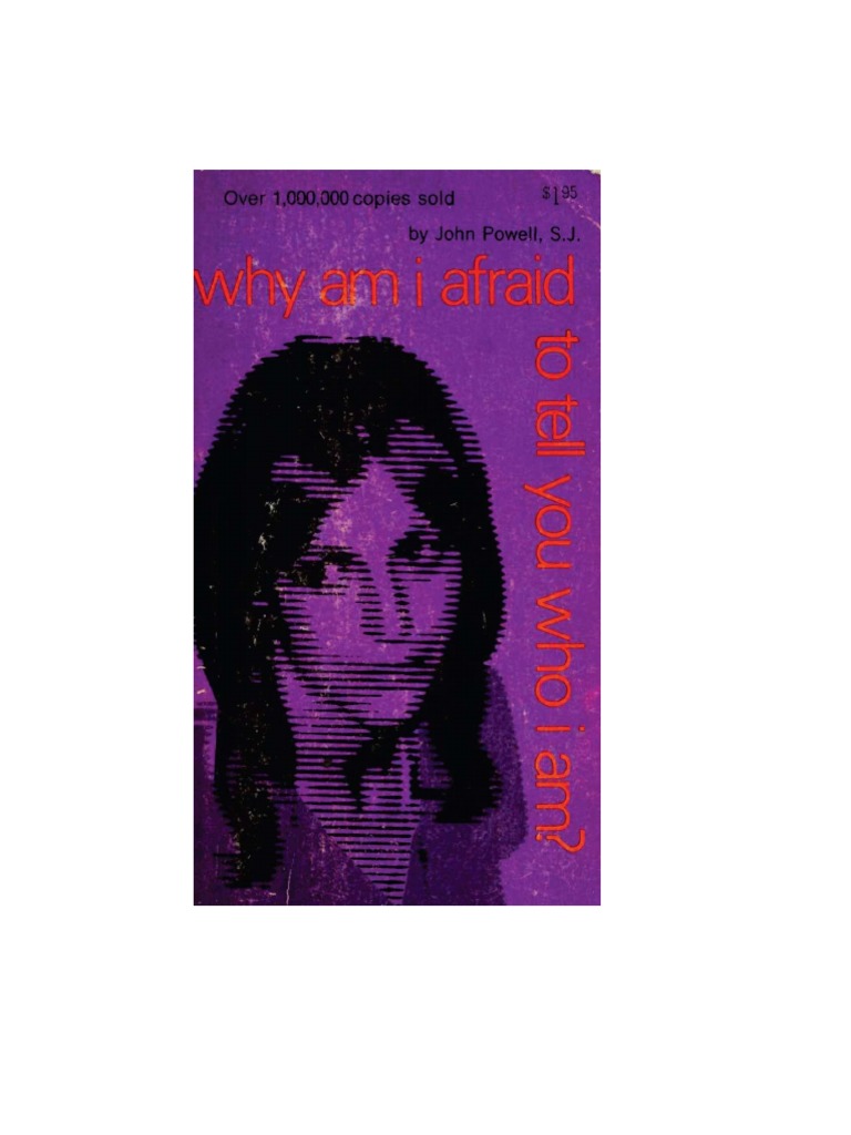 Why Am I Afraid To Tell You Who I Am (Insights On Self-Awareness | PDF ...