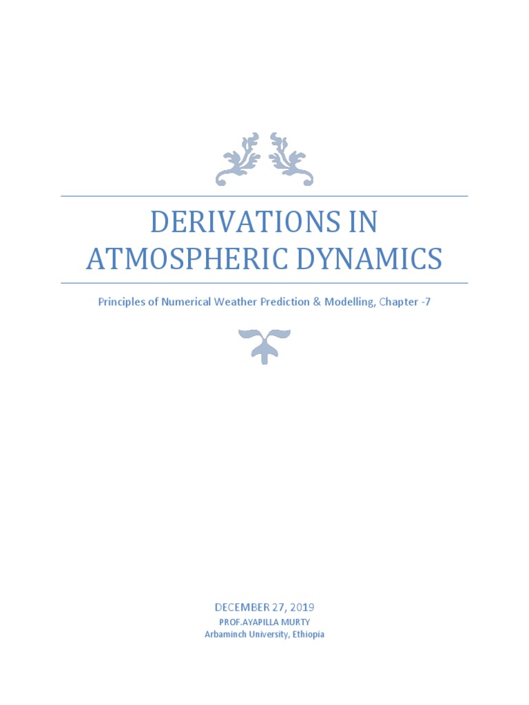 Principles of Numerical Weather Prediction and Modeling-7 by Prof.A.S.N ...