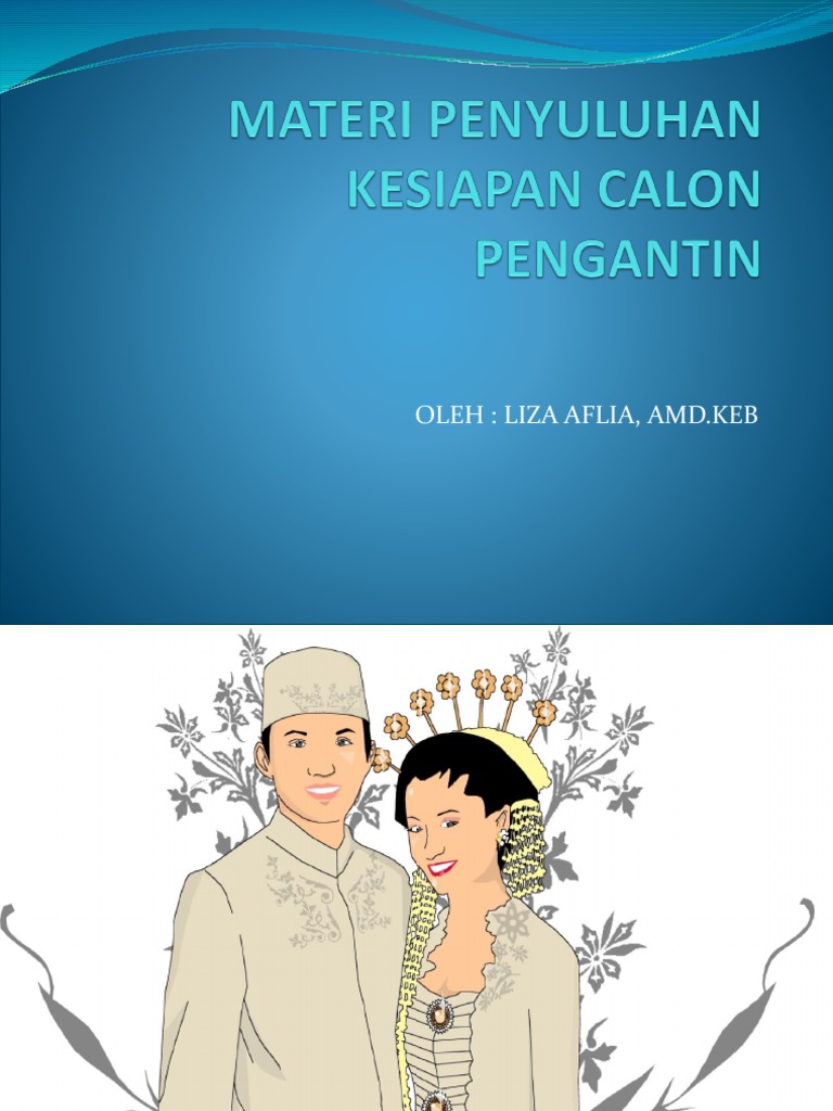 Materi Penyuluhan Kesiapan Calon Pengantin | PDF