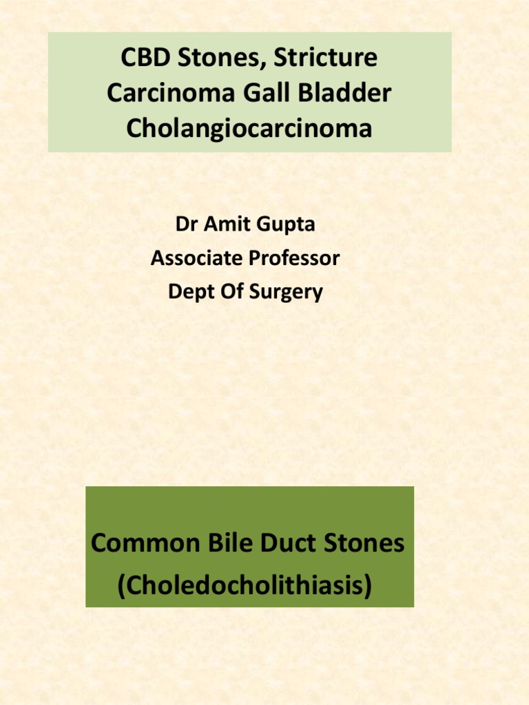 Common Bile Duct Stones Stricture | PDF | Gallbladder | Gastroenterology