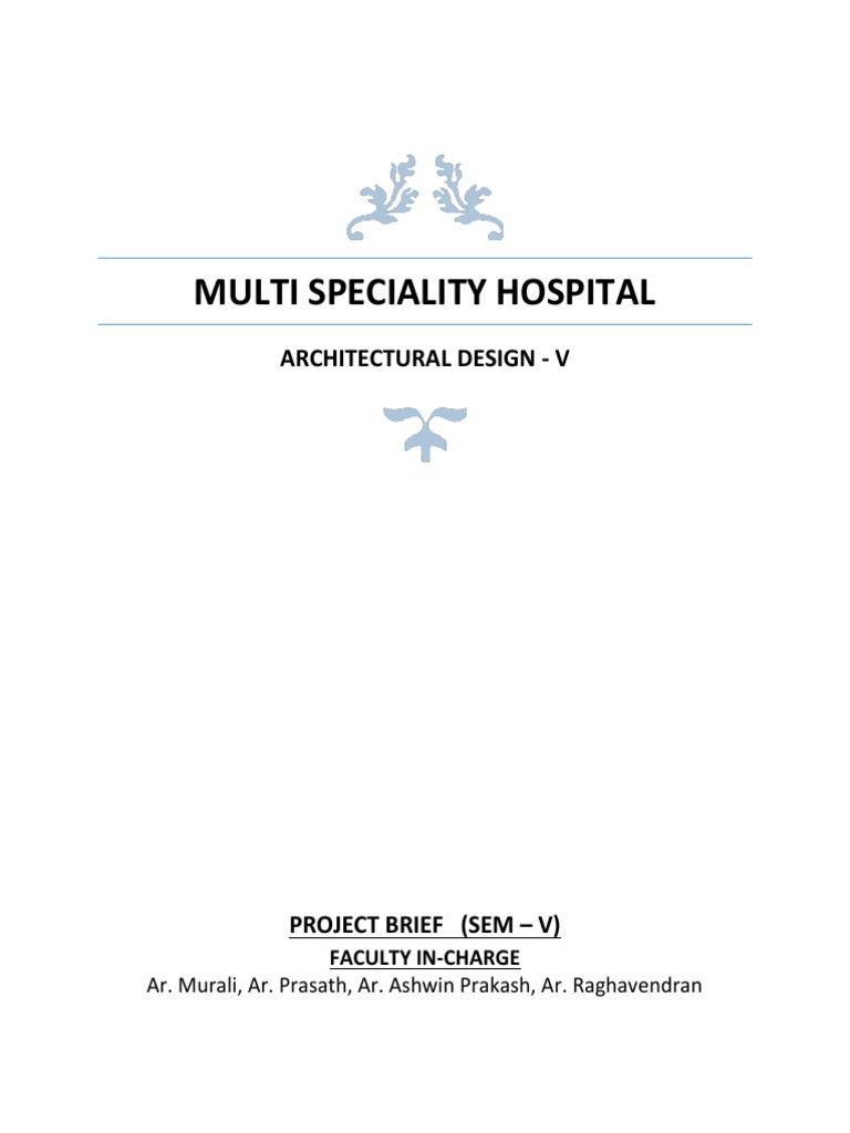 MULTI SPECIALITY HOSPITAL - Project Brief | PDF | Hospital | Medical ...