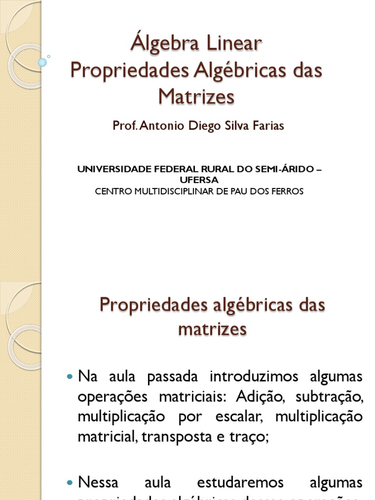 Propriedades Matrizes | PDF | Matriz (Matemática) | Álgebra abstrata
