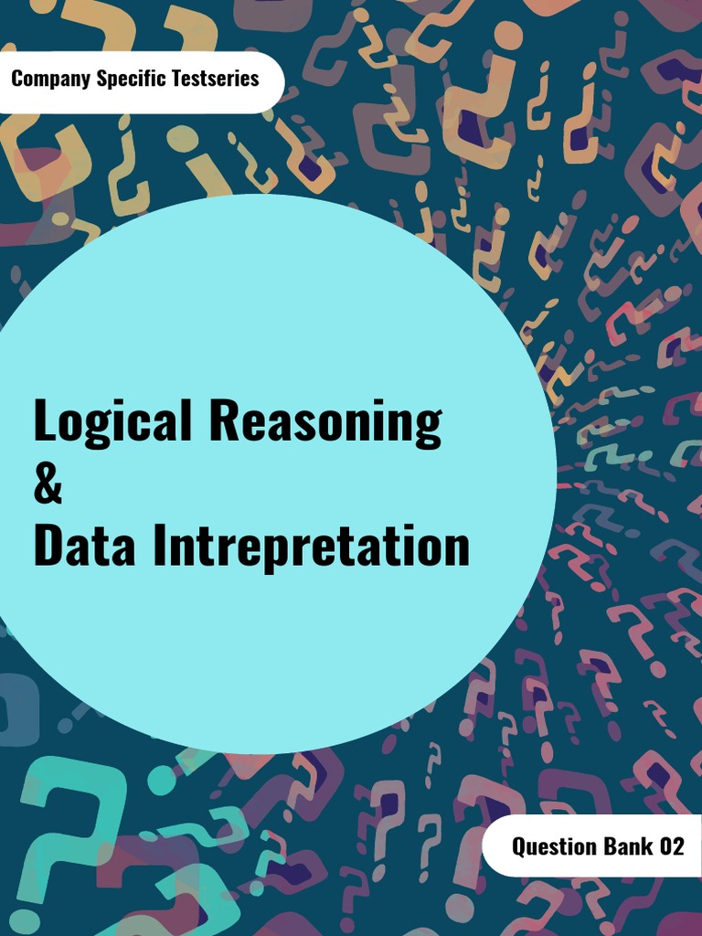 Decoding Complex Seating Arrangements and Family Relationships: Solutions to Logical Reasoning ...