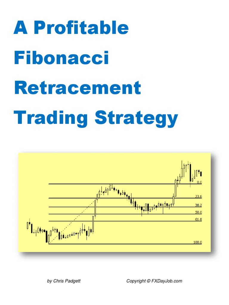 A Profitable Fibonacci Retracement Trading Strategy PDF | PDF | Market ...