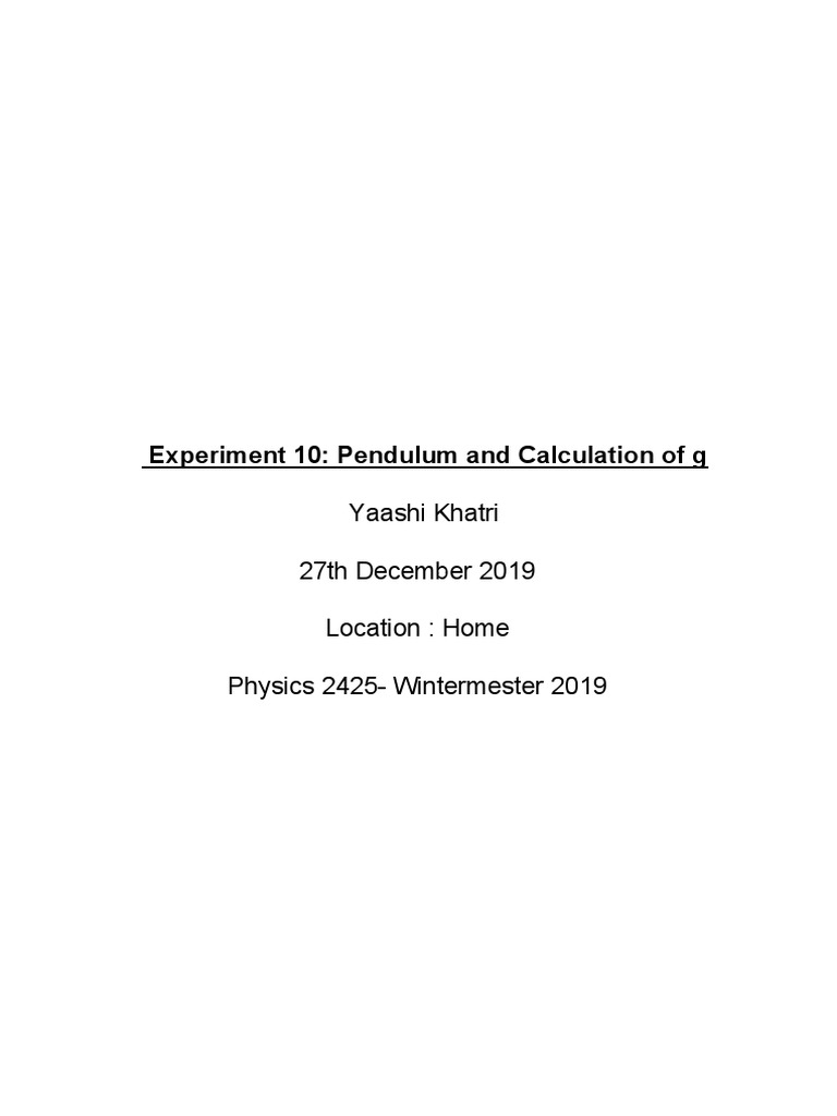 Experiment 10 - Pendulum and Calculation of G | PDF | Pendulum | Metre