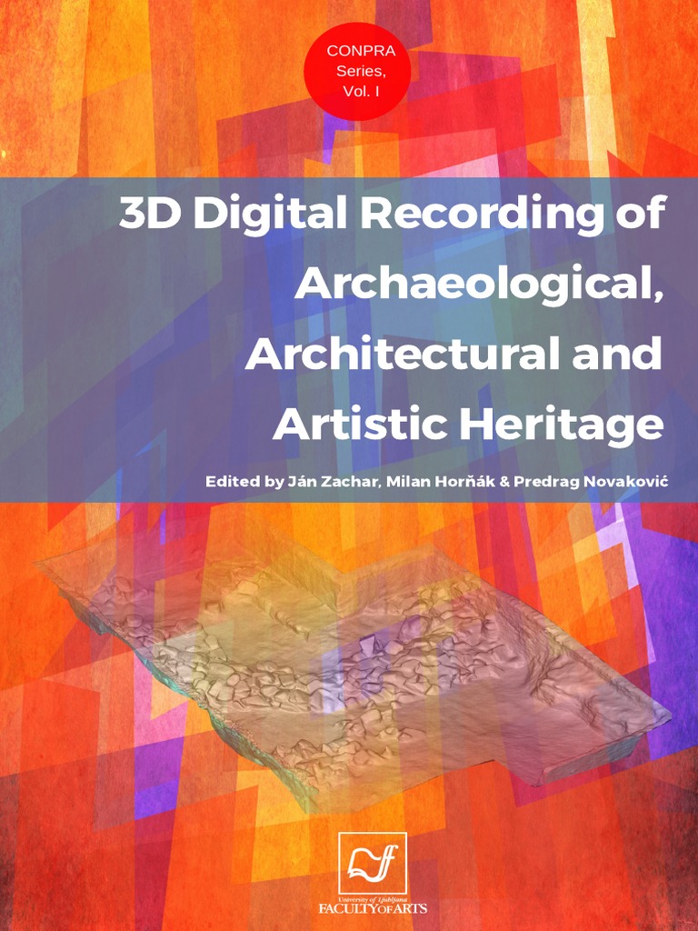3d Digital Recording of Archaeological A | PDF | 3 D Modeling | Archaeology