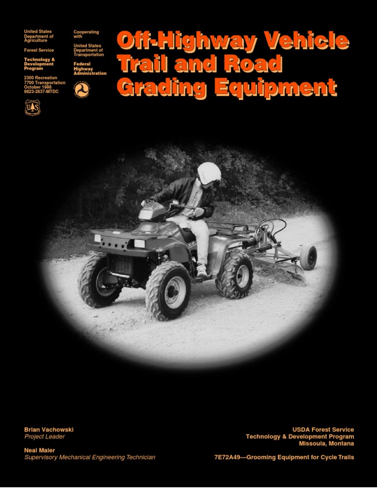 USDA Forest Service Off-Highway Vehicle Trail and Road Grading ...