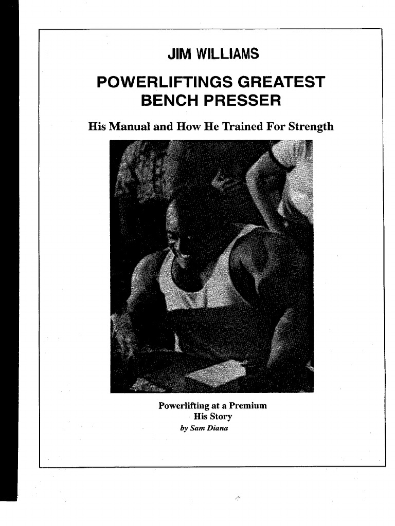 Jim Williams World Greatest Bench Presser | PDF