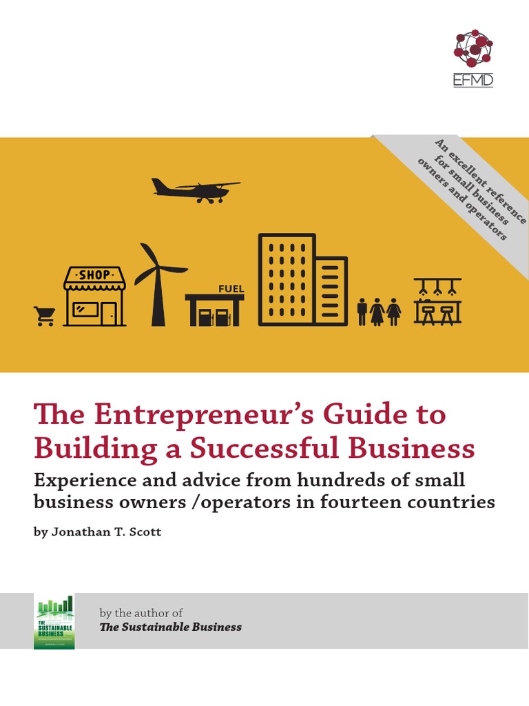 The Entrepreneurs Guide To Building A Successful Business 2017 | PDF ... The Entrepreneurs Guide To Building A Successful Business 2017 | PDF ...