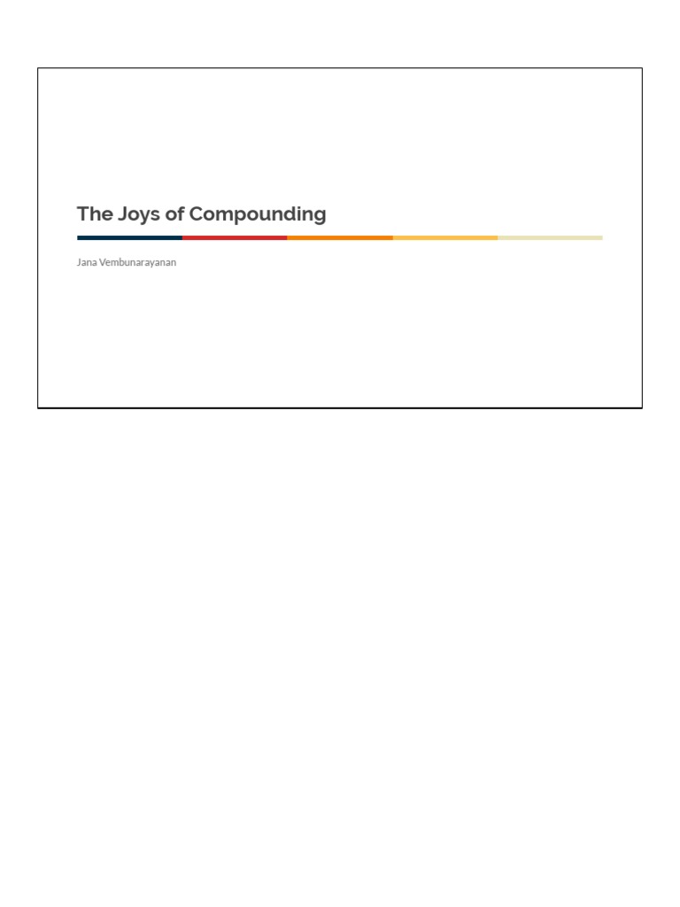 The Joys of Compounding Explained | PDF