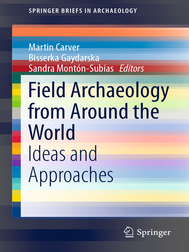 Field Archaeology From Around The World 2015 | PDF | Excavation ...