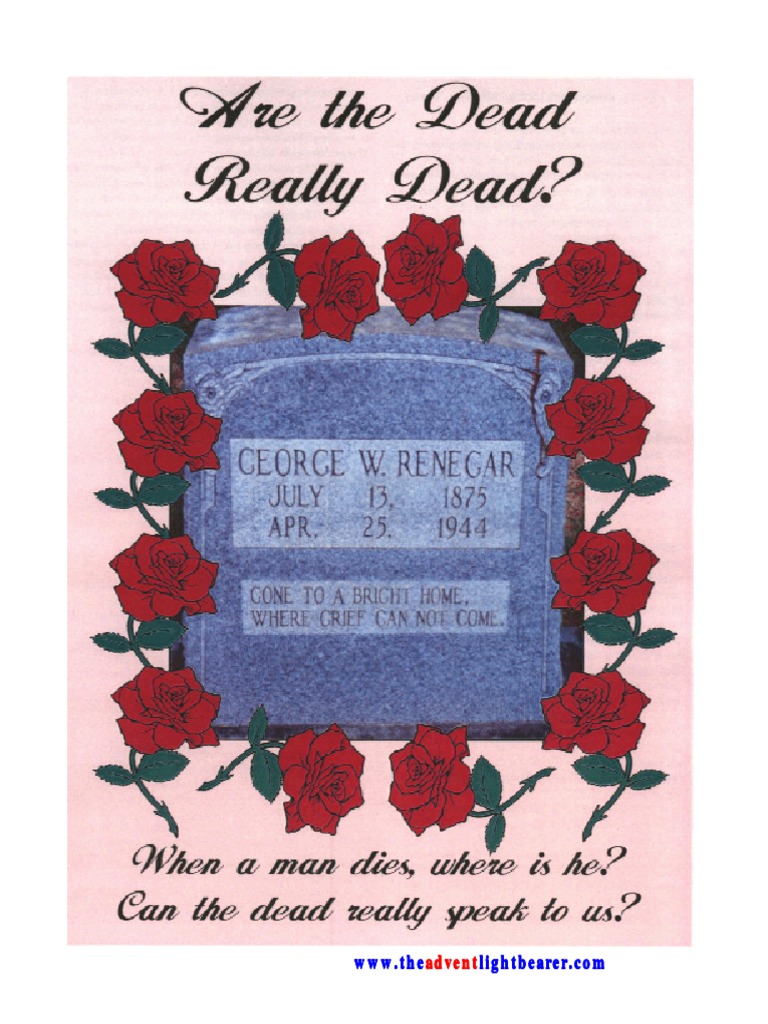 Are The Dead Really Dead | PDF | Afterlife | Resurrection Of Jesus