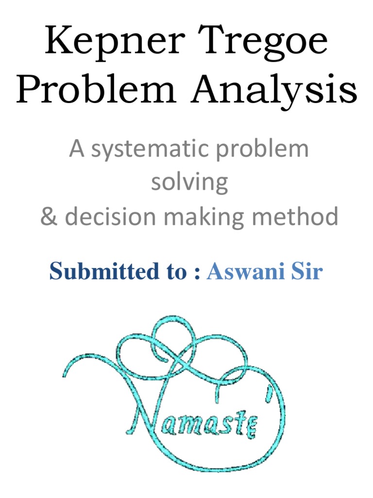 An Introduction to the Kepner-Tregoe Problem Analysis Method: A Step-by ...