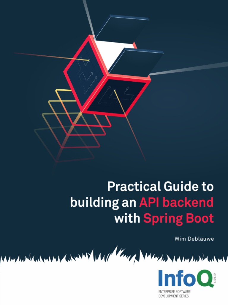Practical Guide To Building An API Backend With Spring Boot | PDF ...