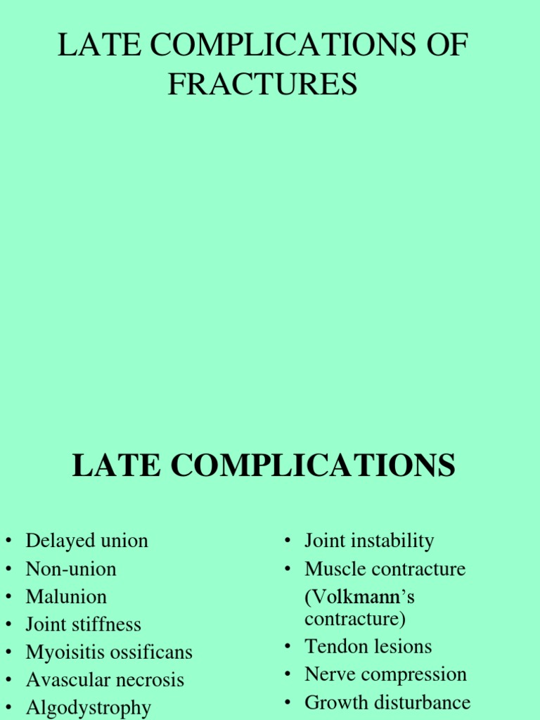 Malunion Delayed Union and Nonunion Fractures | PDF | Musculoskeletal ...