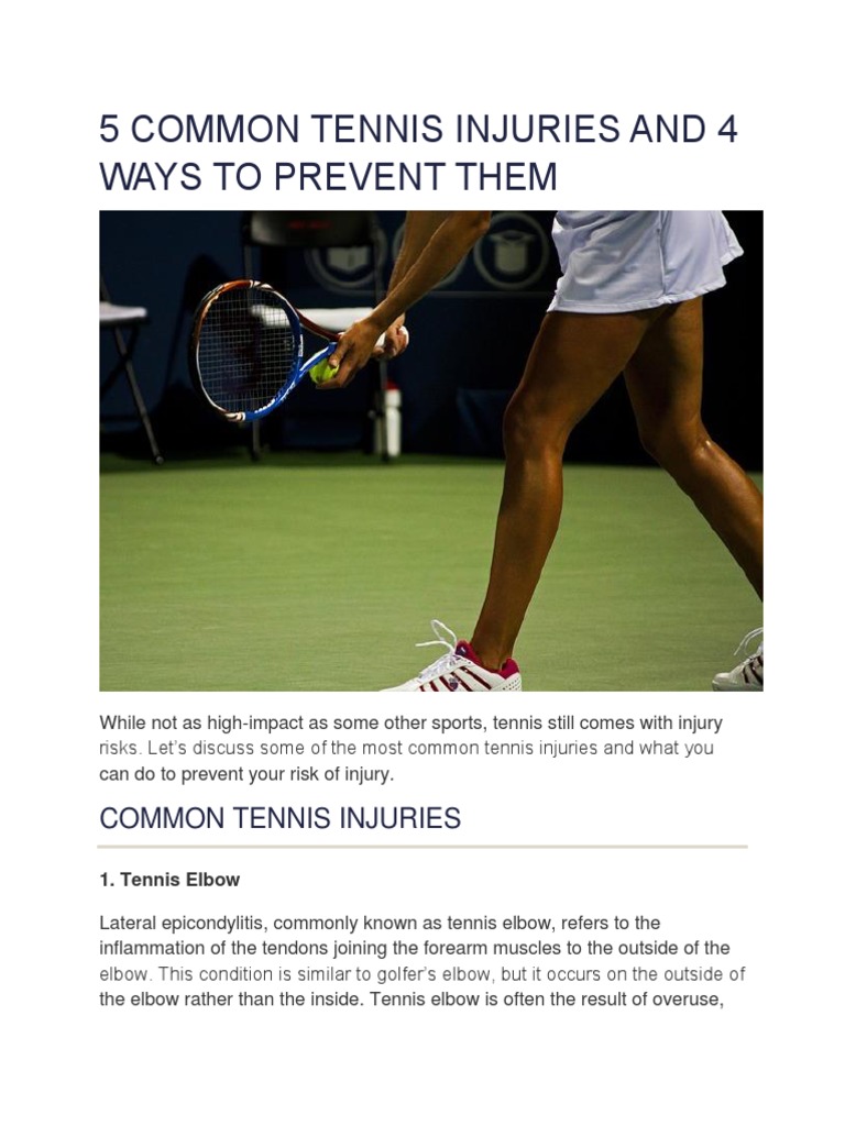 5 Common Tennis Injuries and 4 Ways To Prevent Them | PDF | Elbow | Injury