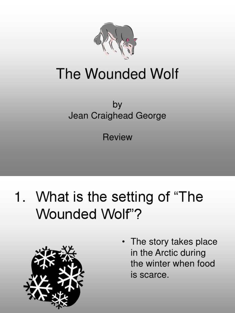 Power Point The Wounded Wolf | PDF | Pack (Canine)