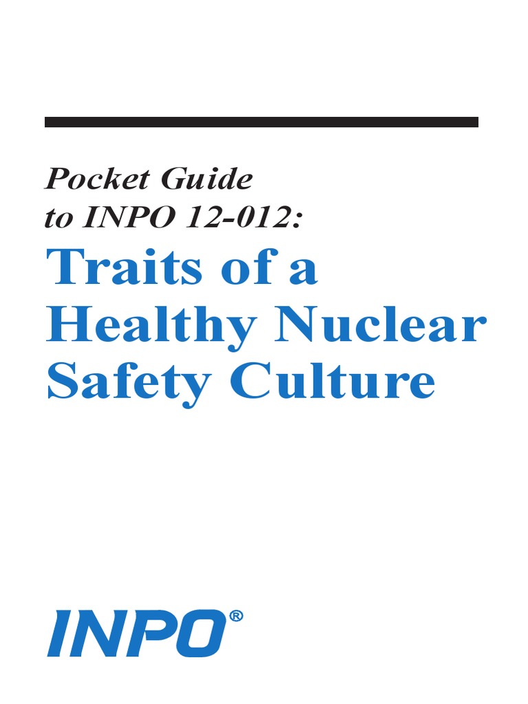 INPO Safety Culture Traits | PDF | Nuclear Safety And Security | Leadership